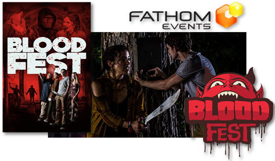 BLOOD FEST Screening One Night Only August 14th from Fathom Events - We ...